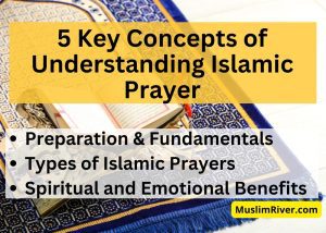 Understanding Islamic Prayer: Guide for Beginners - MuslimRiver.com